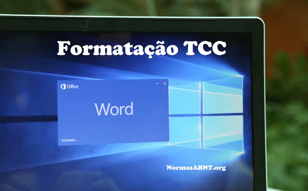 Formatação TCC e Monografia nas regras e normas ABNT