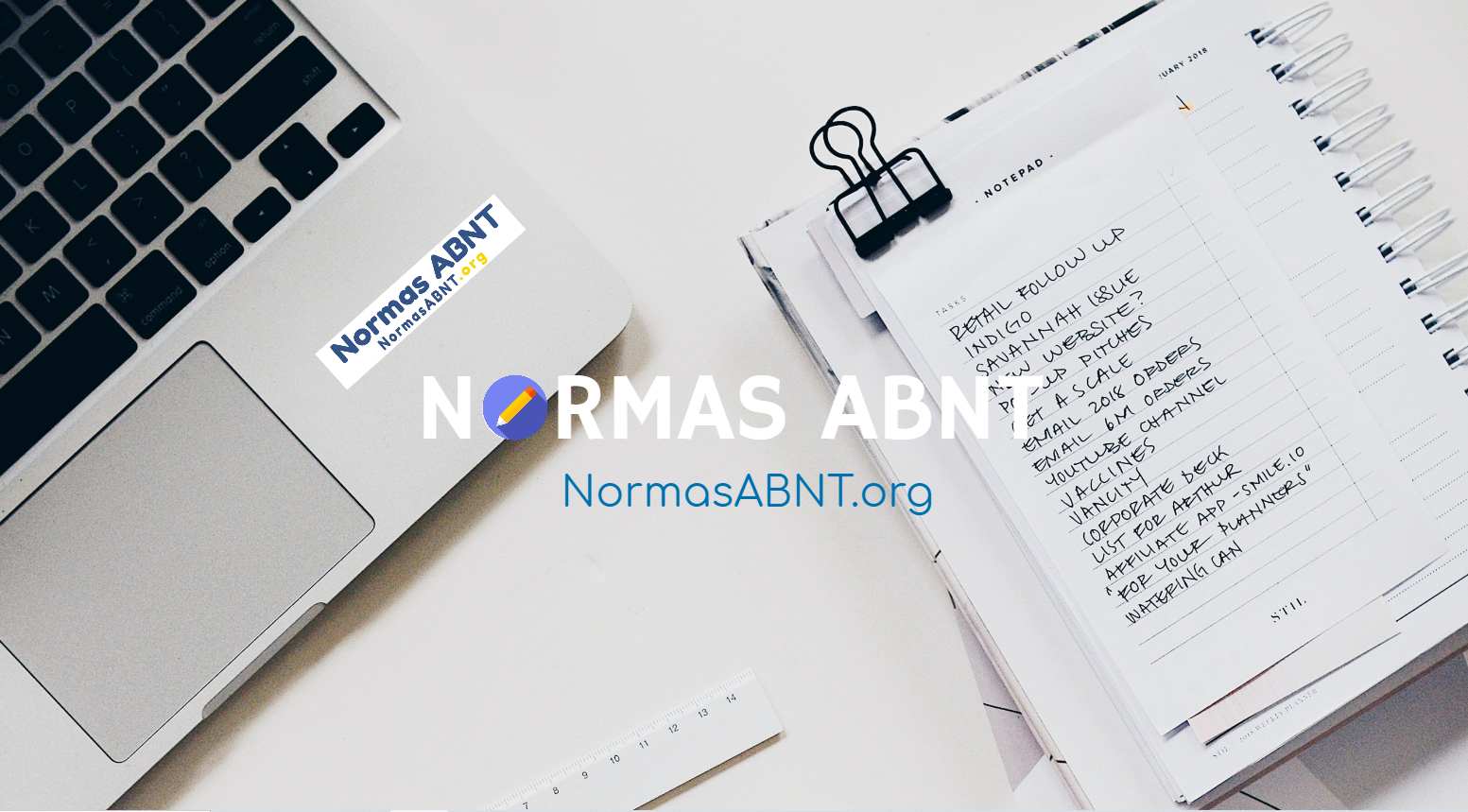 Normas ABNT 2025 - Como Estruturar seu Trabalho nas regras ABNT
